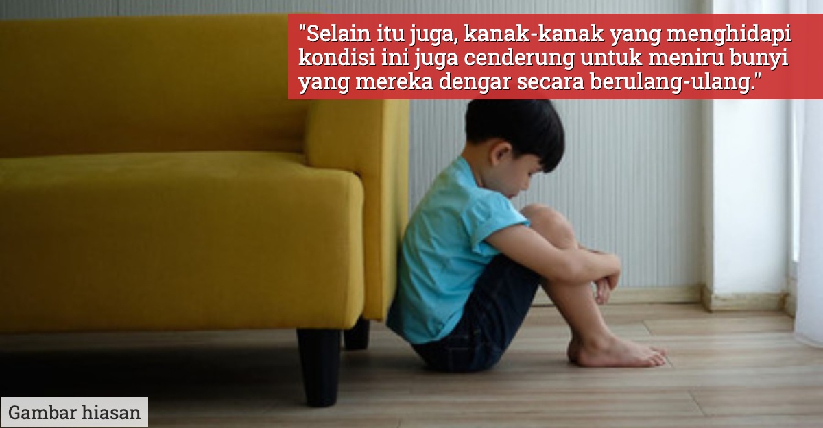 "Kerap Lakukan Perbuatan Yang....", Ibu Ayah, Ini 4 Tanda Awal Autisme ...