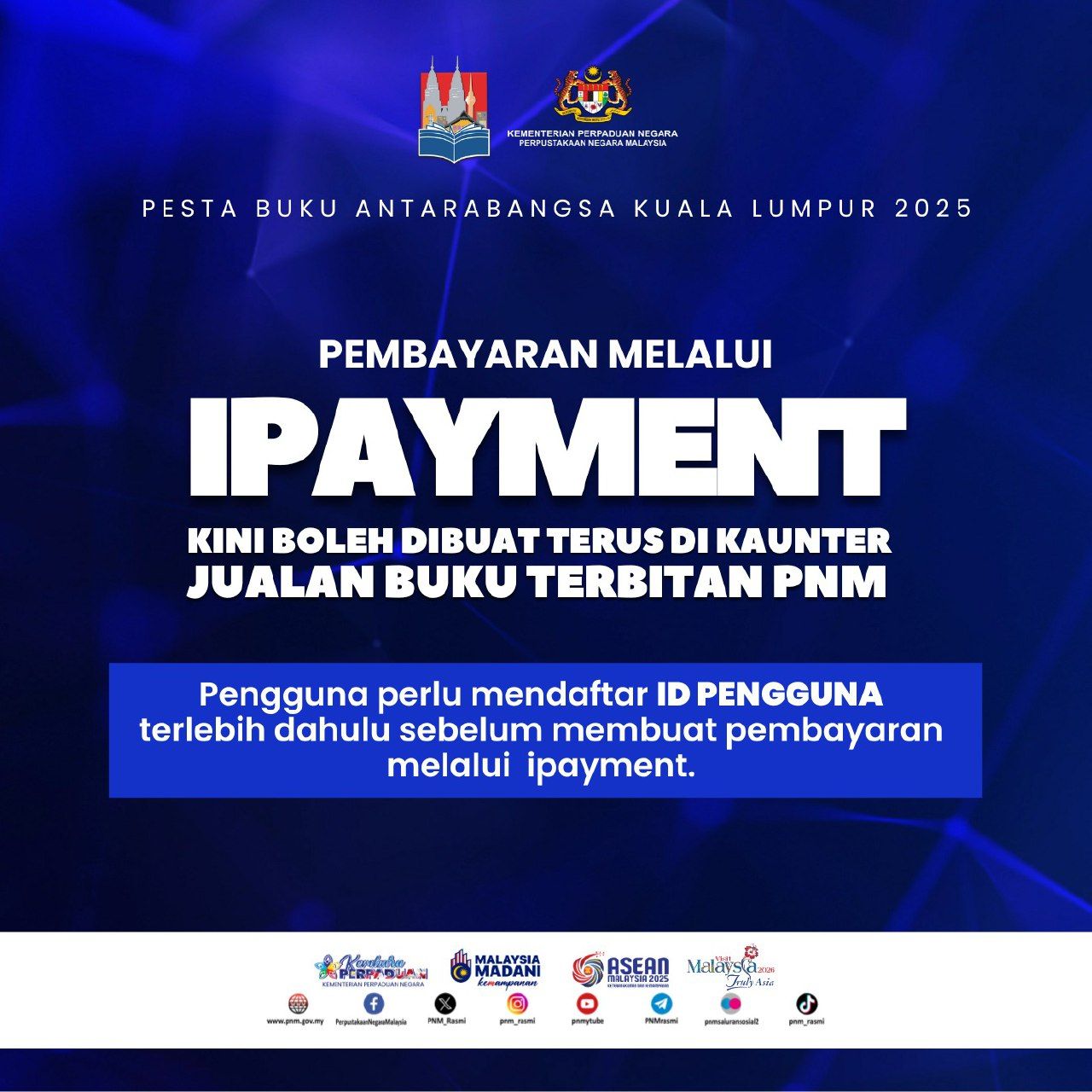 PNM Perkenal iPayment di PBAKL 2025